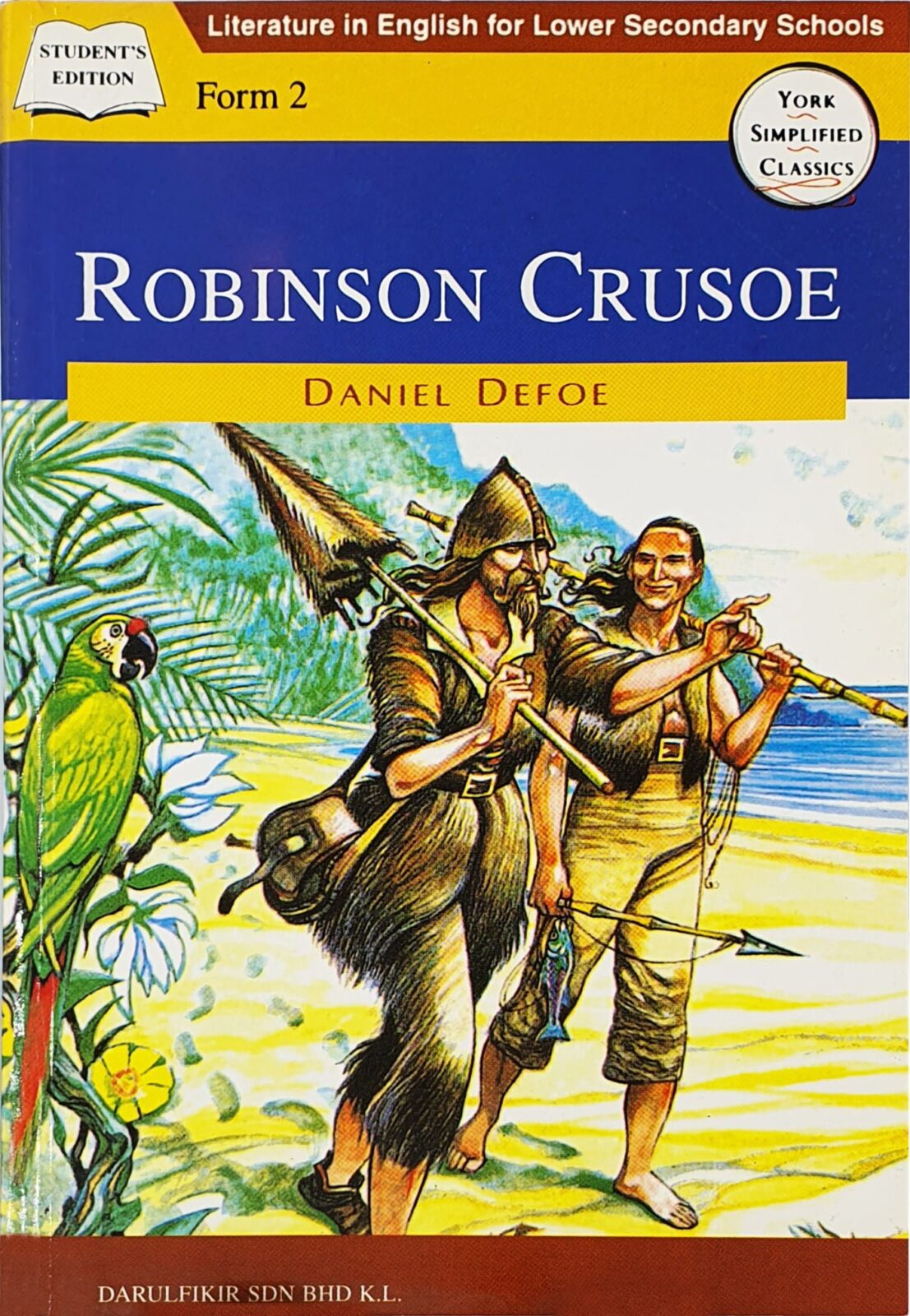 Novel Robinson Crusoe Berdasarkan Kisah Benar? - The Patriots